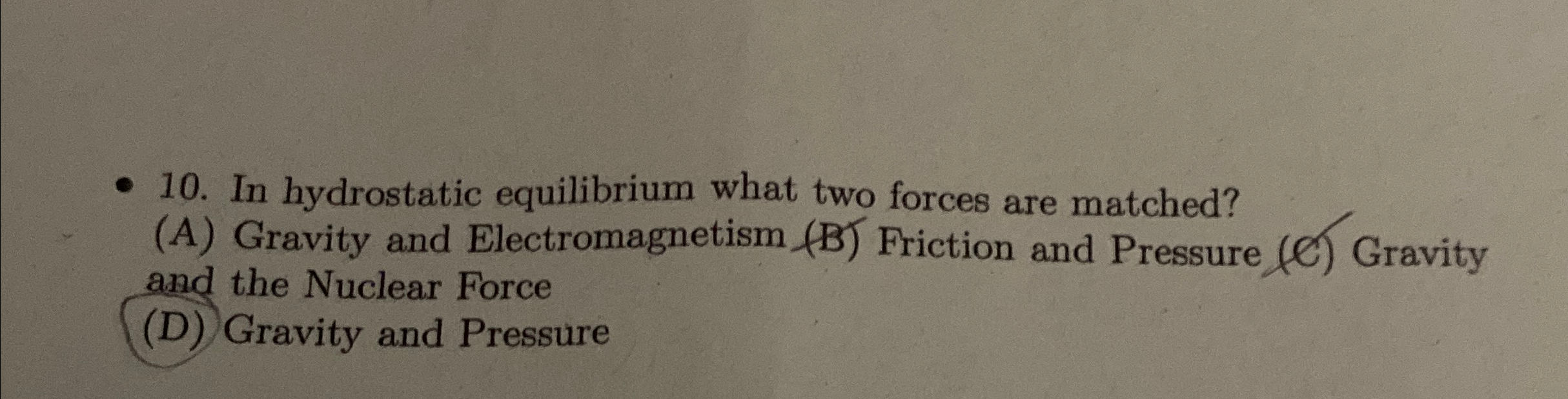 Solved In hydrostatic equilibrium what two forces are | Chegg.com