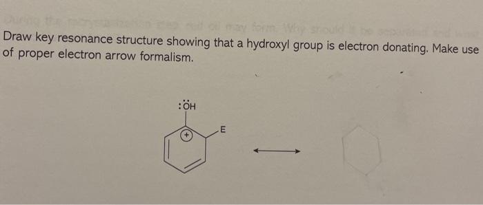 Solved Draw key resonance structure showing that a hydroxyl | Chegg.com