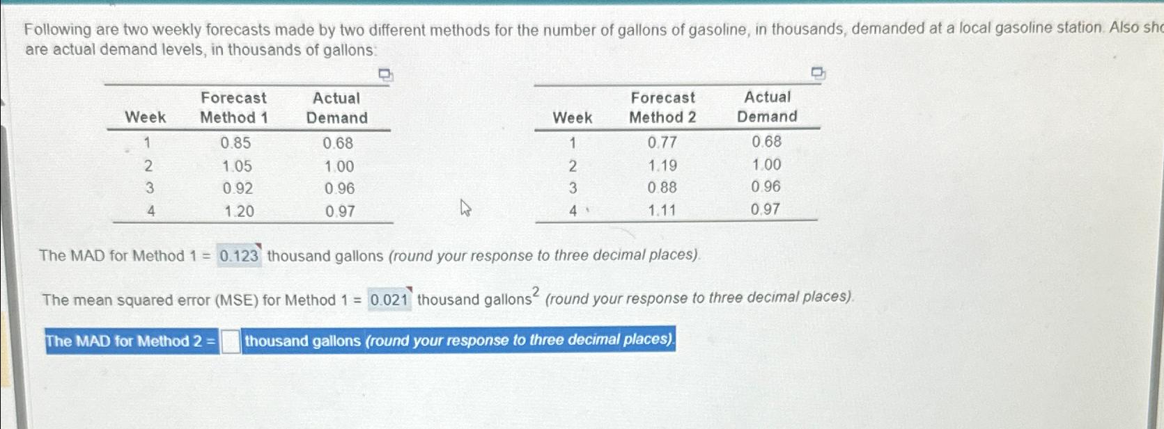 Solved Following are two weekly forecasts made by two | Chegg.com