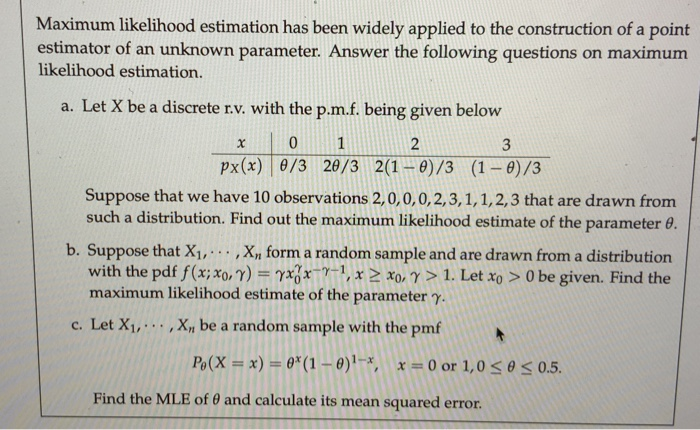 Solved X Maximum likelihood estimation has been widely | Chegg.com