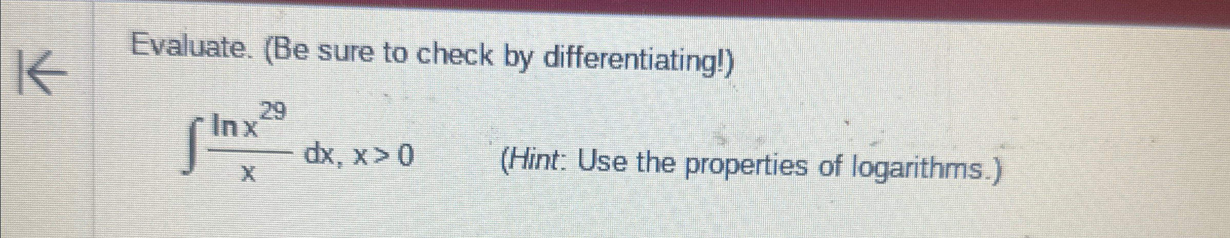 Solved Evaluate. (Be sure to check by | Chegg.com
