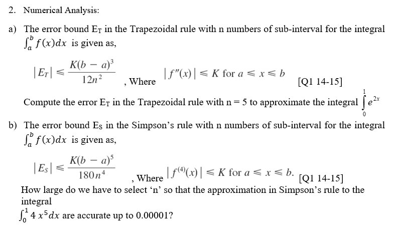 Solved Numerical Analysis:a) ﻿The error bound ET ﻿in the | Chegg.com