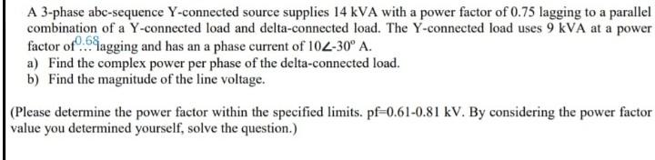 Solved A 3-phase abc-sequence Y-connected source supplies 14 | Chegg.com