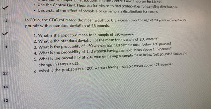 Solved - Use the Central Limit Theorem for Means to find | Chegg.com