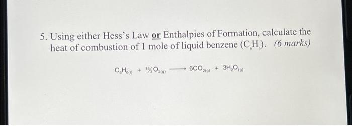 Solved 5. Using either Hess's Law or Enthalpies of | Chegg.com