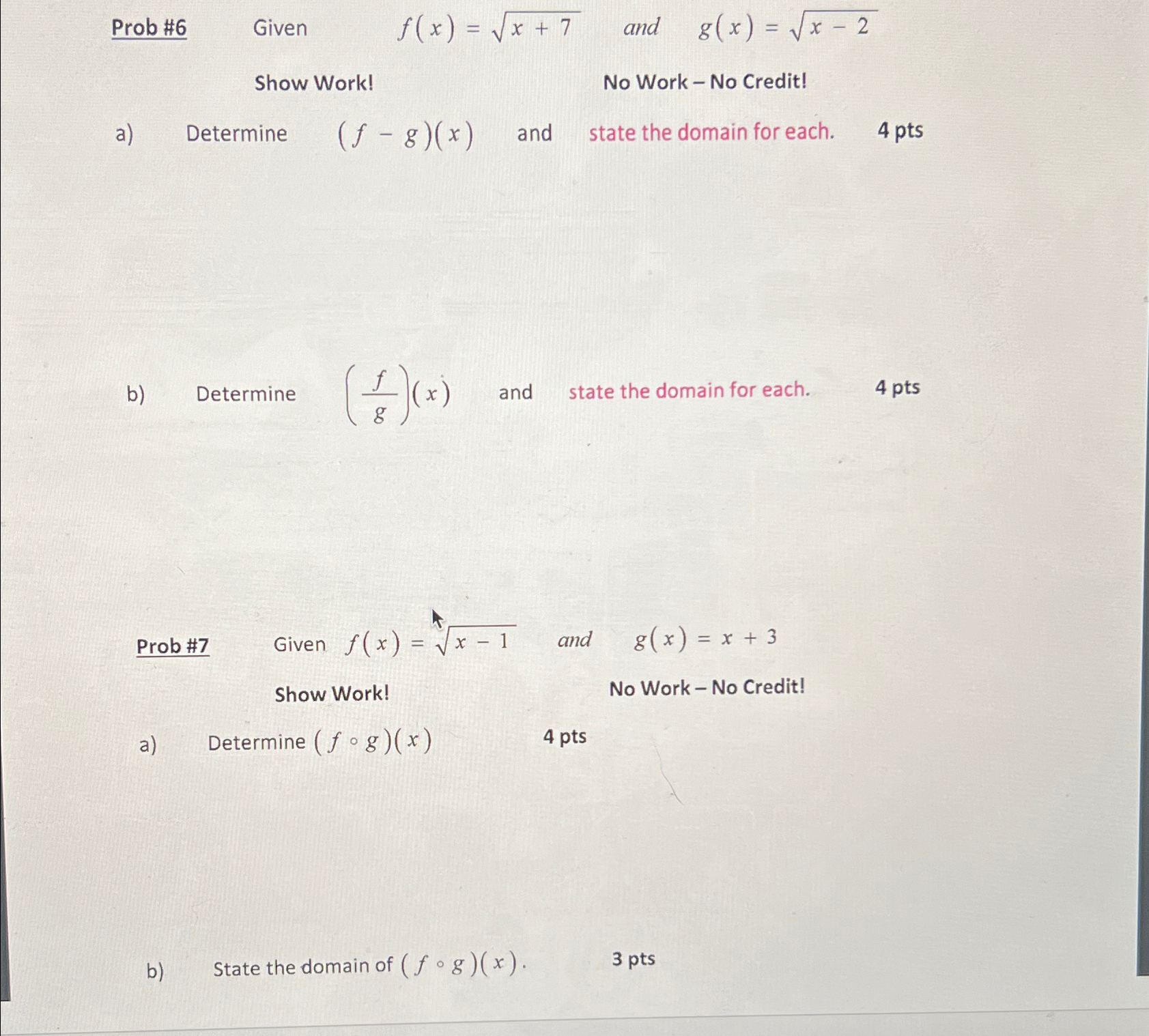 Solved Prob #6 ﻿Given f(x)=x+72 ﻿and g(x)=x-22Show Work!No | Chegg.com