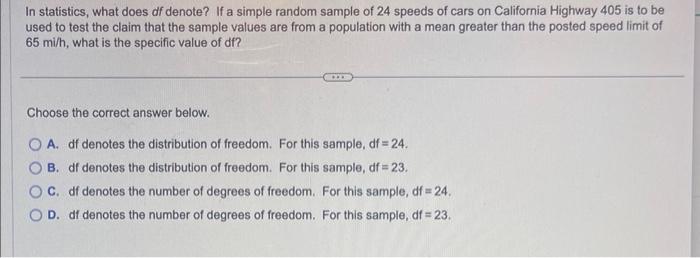 Solved In statistics, what does df denote? If a simple | Chegg.com