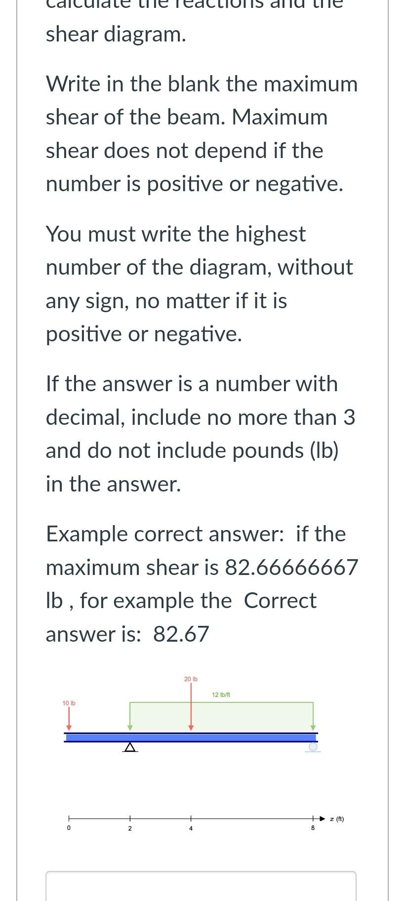 Solved shear diagram. Write in the blank the maximum shear | Chegg.com