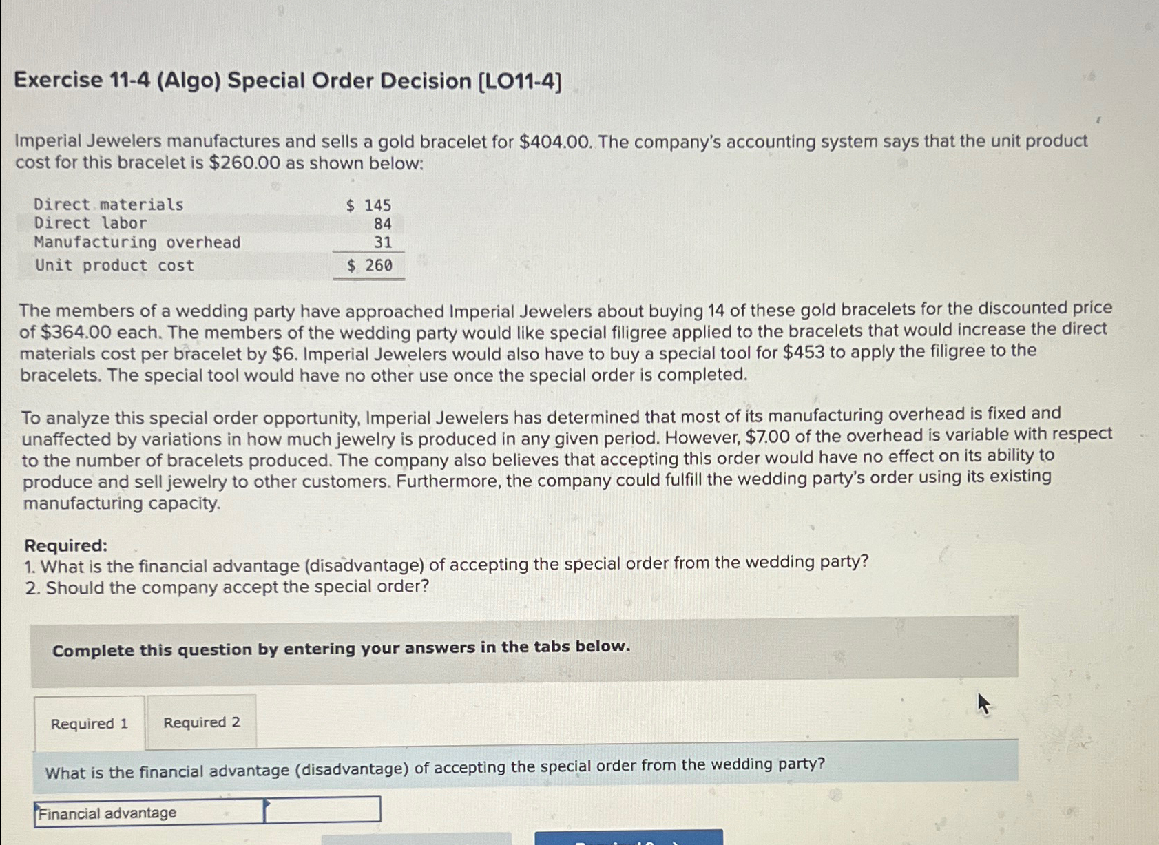 Solved Exercise 11-4 (Algo) ﻿Special Order Decision | Chegg.com
