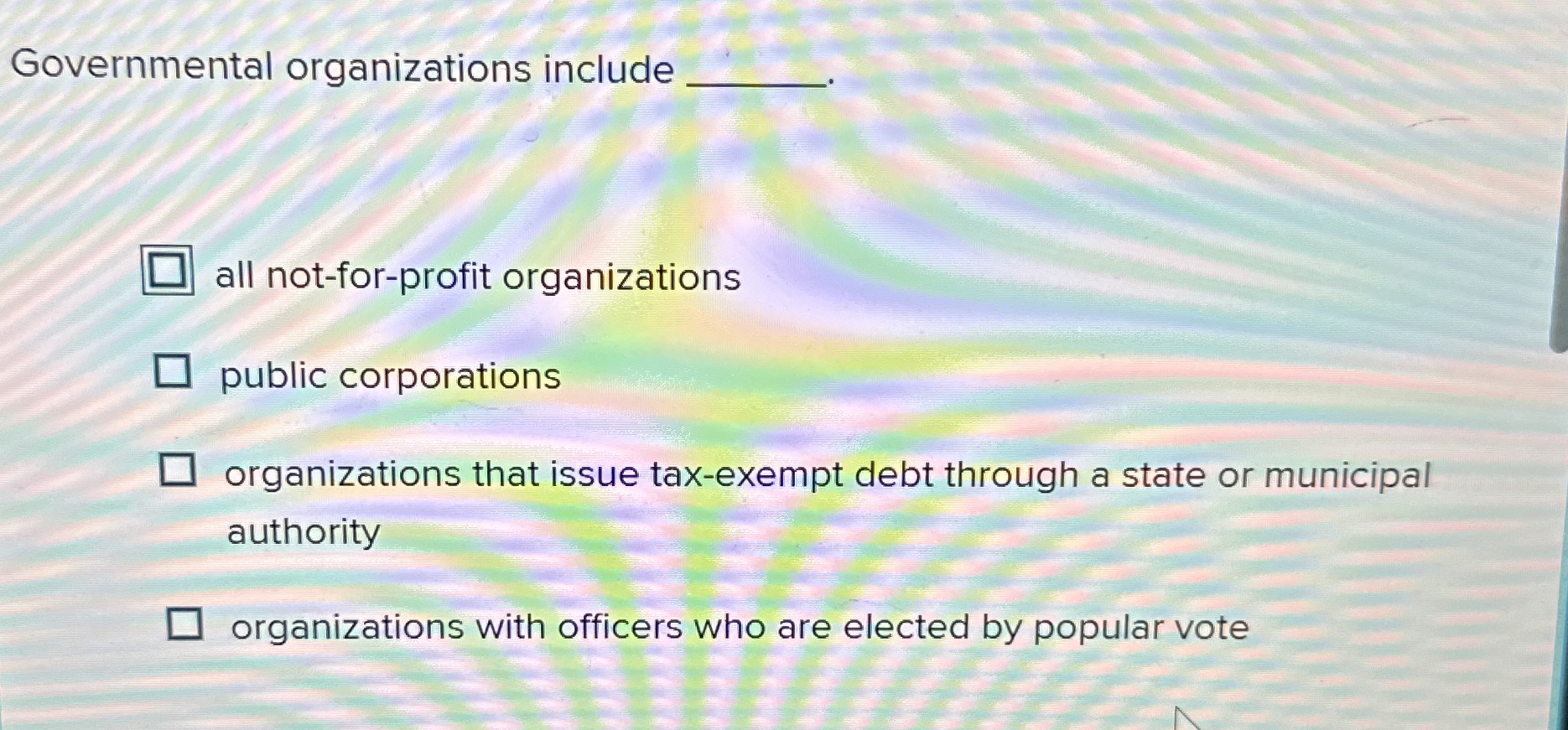 Solved Governmental organizations includeall not-for-profit | Chegg.com