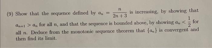 Solved 9) Show that the sequence defined by an=2n+3n is | Chegg.com