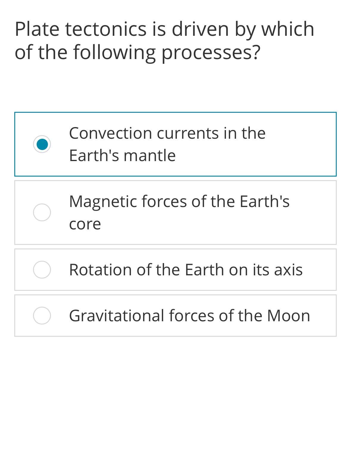 Solved Plate tectonics is driven by which of the following | Chegg.com