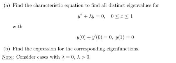Solved (a) Find the characteristic equation to find all | Chegg.com