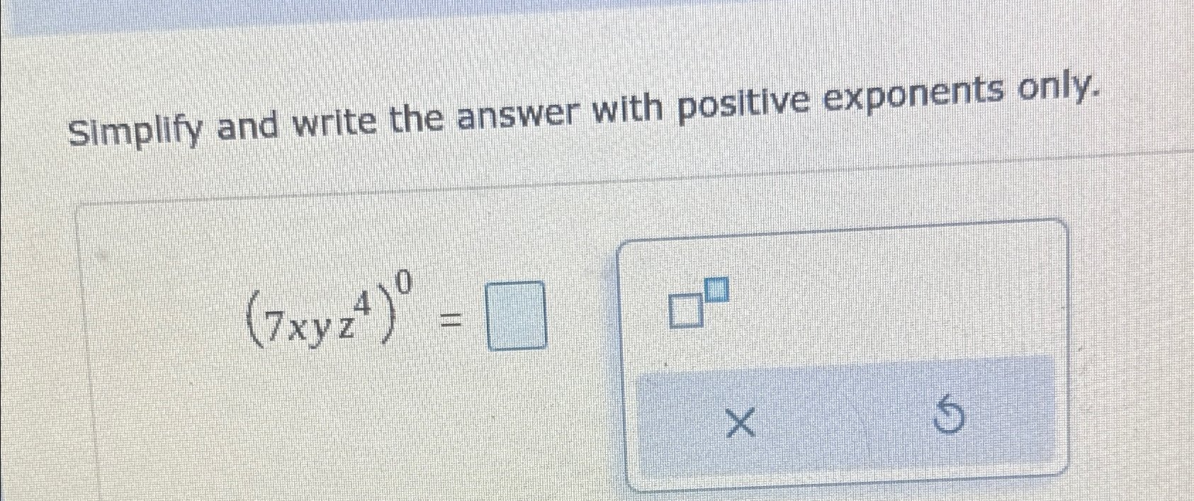 Solved Simplify and write the answer with positive exponents | Chegg.com