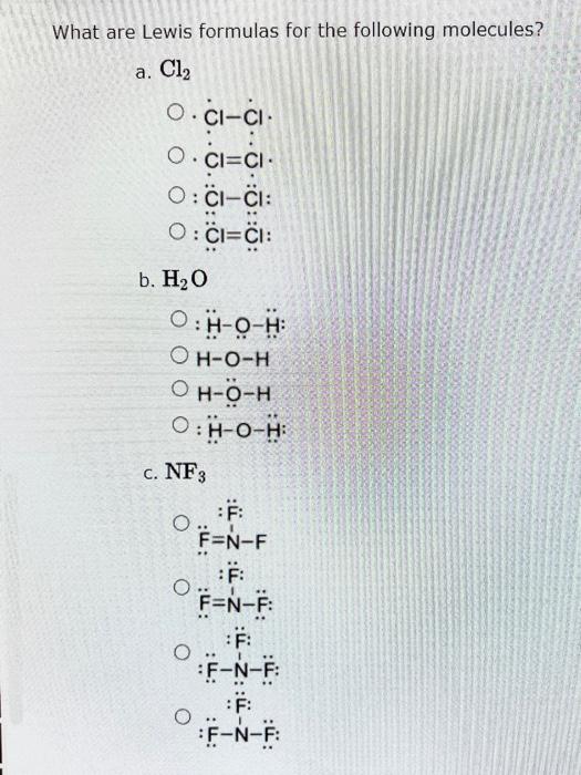 Solved What are Lewis formulas for the following molecules? | Chegg.com Solved What are Lewis formulas for the following molecules? | Chegg.com