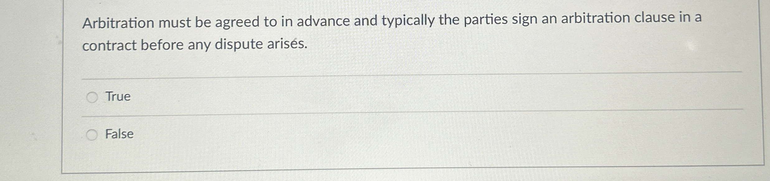 Solved Arbitration must be agreed to in advance and | Chegg.com