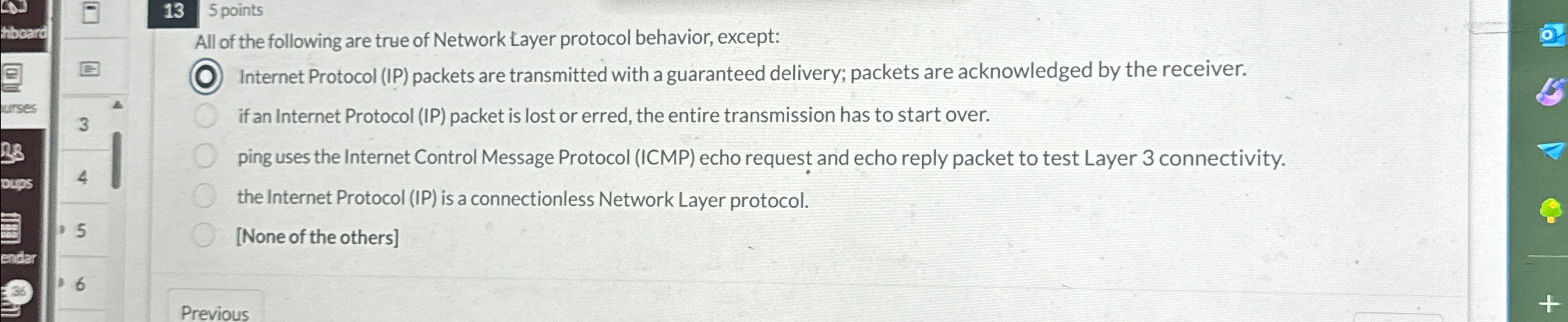 Solved 135 ﻿pointsAll of the following are true of Network | Chegg.com