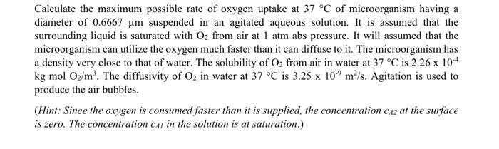 Solved Calculate the maximum possible rate of oxygen uptake | Chegg.com