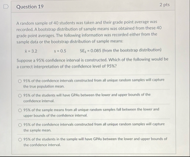 Solved Question 192 ﻿ptsA random sample of 40 ﻿students was | Chegg.com