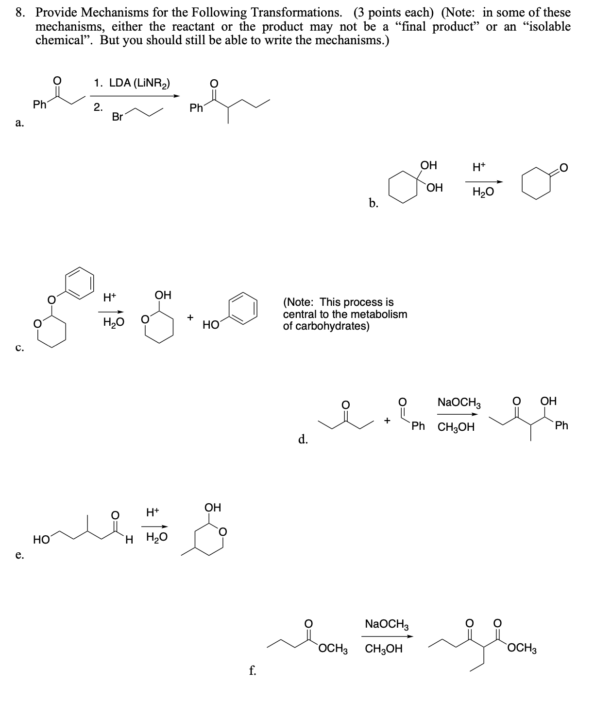 Solved Provide Mechanisms for the Following Transformations. | Chegg.com