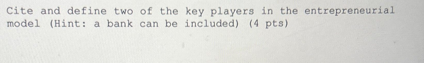 Solved Cite and define two of the key players in the | Chegg.com