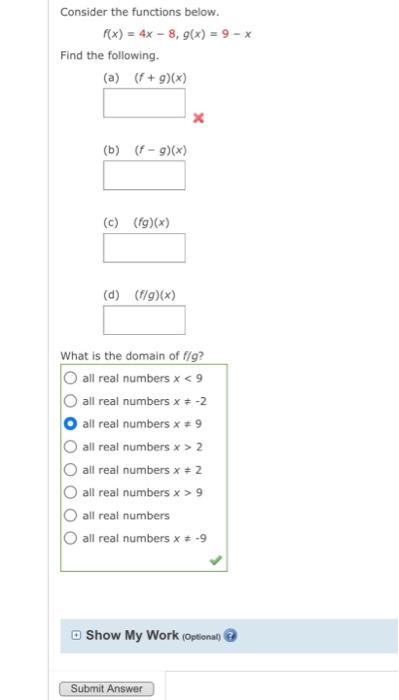 Solved Consider the functions below. f(x)=4x−8,g(x)=9−x Find | Chegg.com