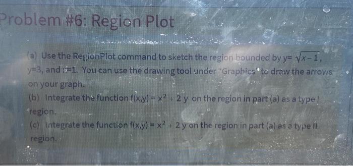 (a) Use the RegionPlot command to sketch the region | Chegg.com