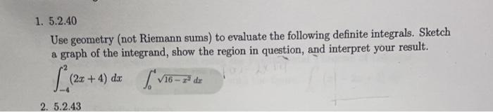 Solved Use geometry (not Riemann sums) to evaluate the | Chegg.com