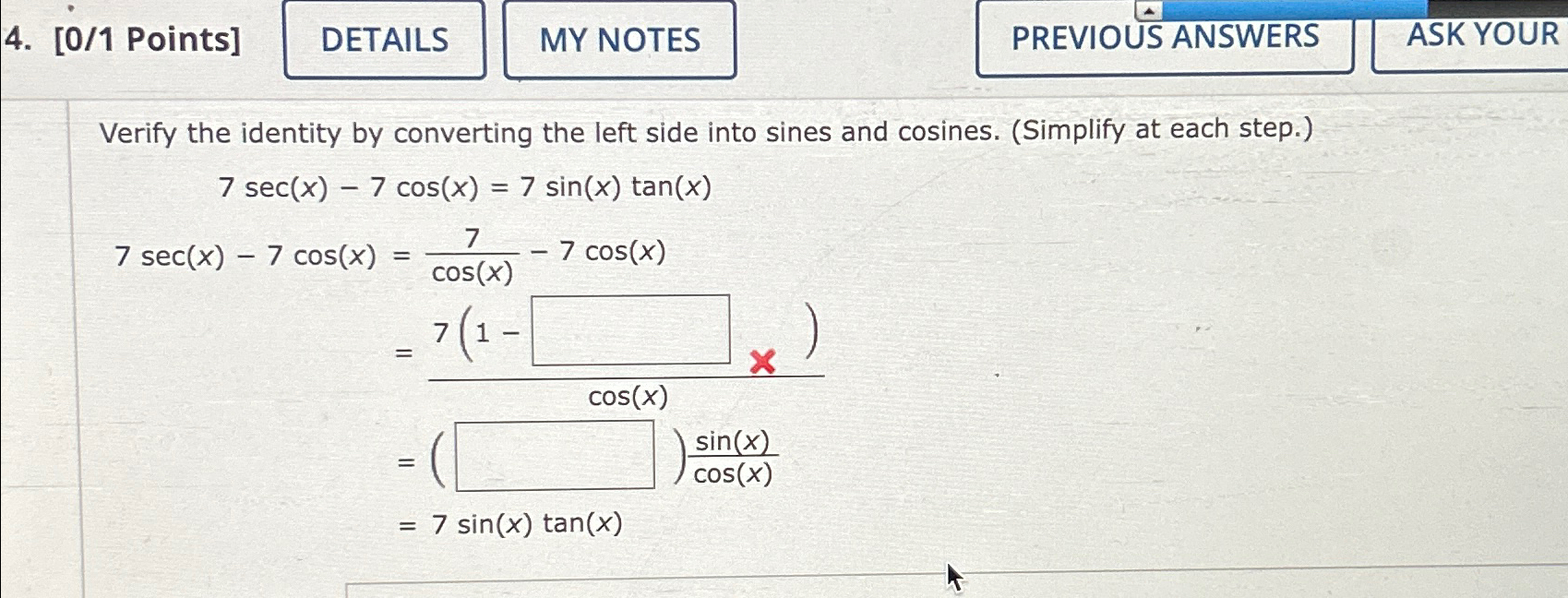 Solved [0/1 ﻿Points]PREVIOUS ANSWERSASK YOURVerify the | Chegg.com