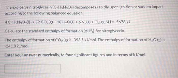 Solved The explosive nitroglycerin (C3H5N309) decomposes | Chegg.com