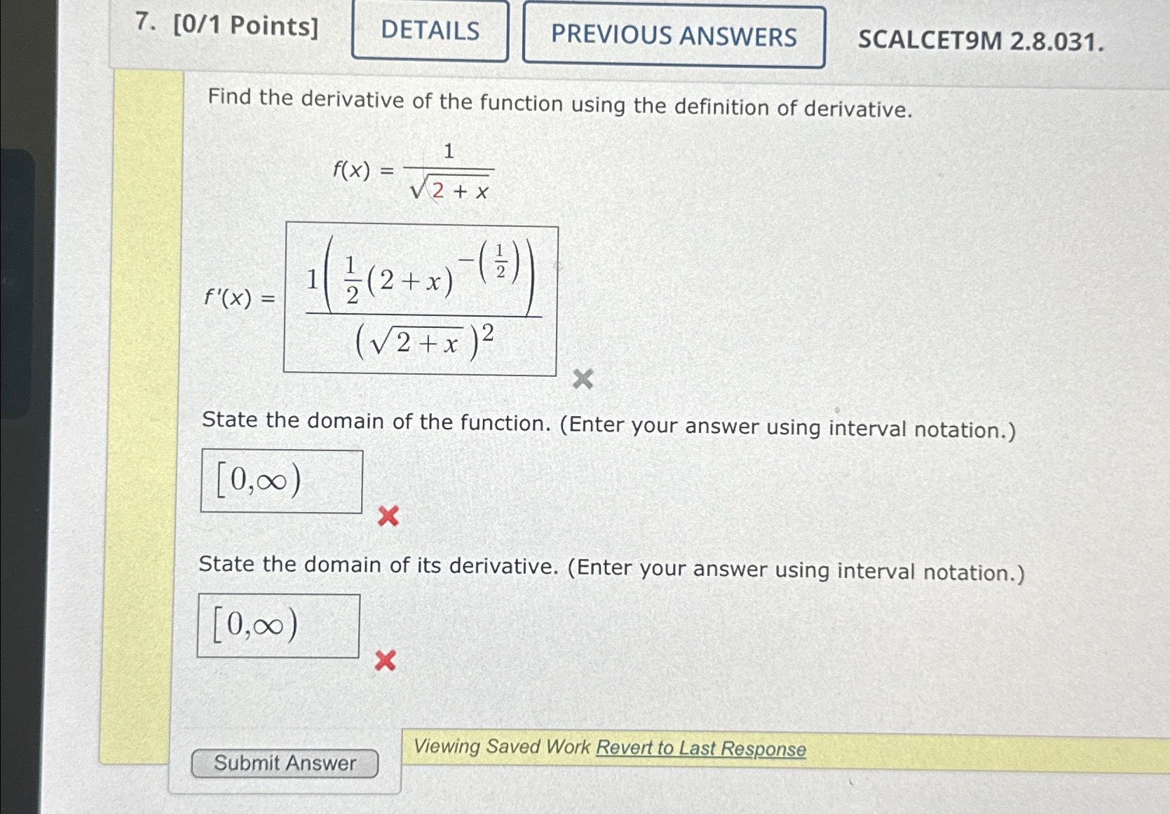 Solved [0/1 ﻿Points]SCALCET9M 2.8.031.Find the derivative of | Chegg.com