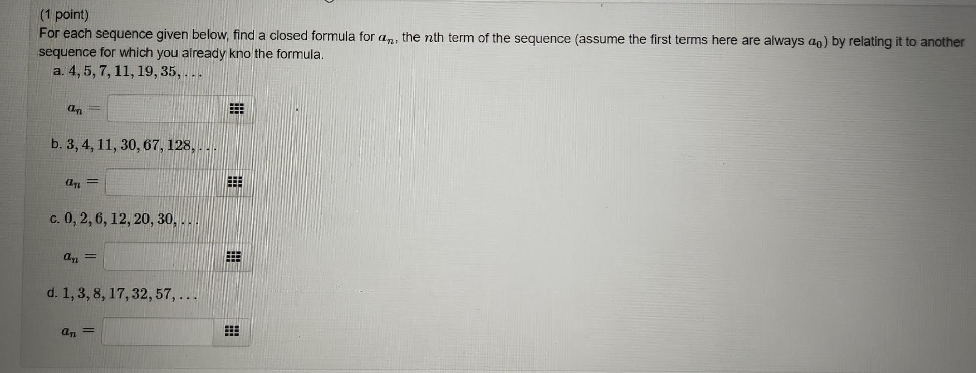 Solved (1 point) For each sequence given below, find a | Chegg.com