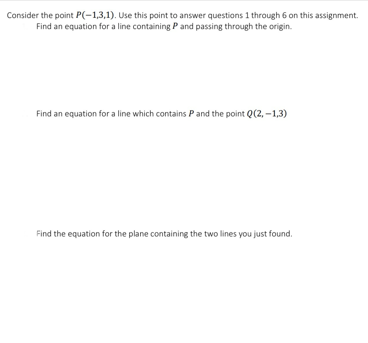 Solved Consider the point P(-1,3,1). ﻿Use this point to | Chegg.com