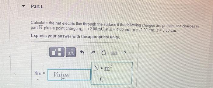 Solved Calculate the net electric flux through the surface | Chegg.com