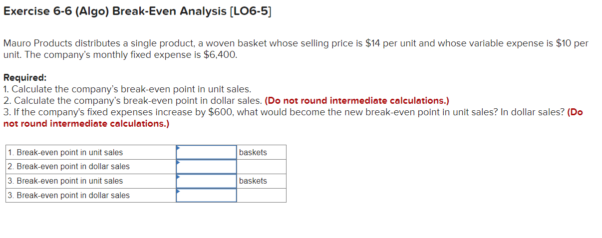 Solved Exercise 6-6 (Algo) ﻿Break-Even Analysis [LO6-5]Mauro | Chegg.com