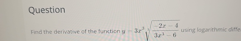 Solved QuestionFind the derivative of the function | Chegg.com