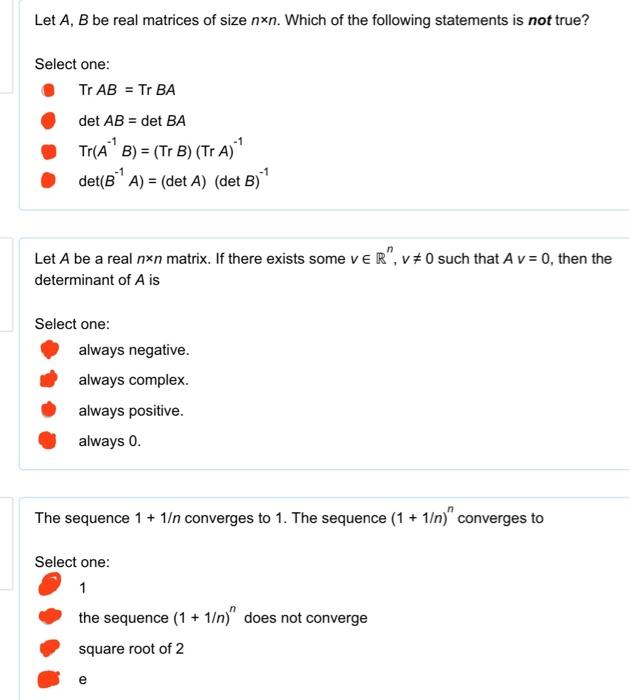 Solved Let A, B be real matrices of size nxn. Which of the | Chegg.com