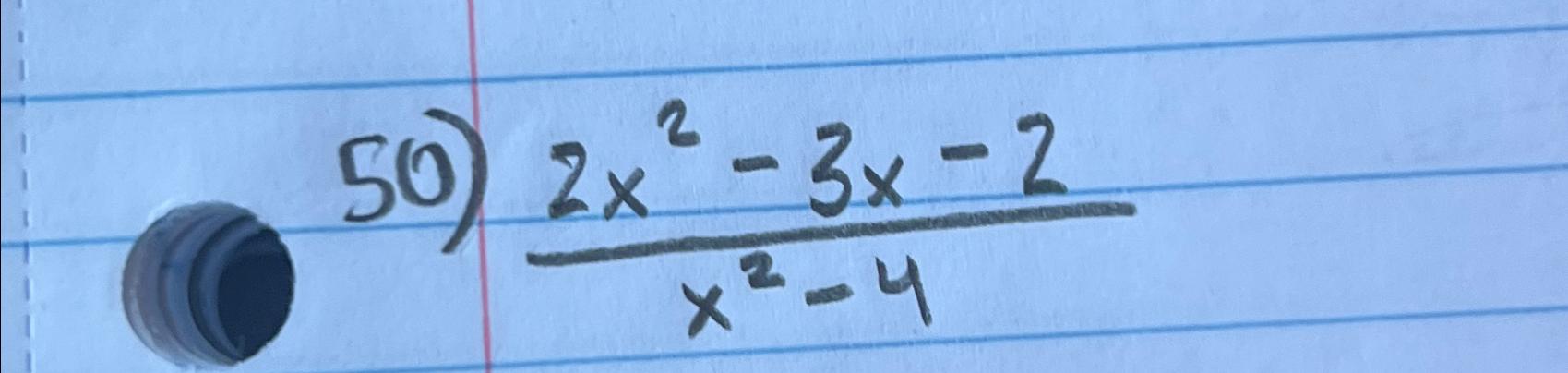 Solved 2x2-3x-2x2-4 ﻿Simplify the expression | Chegg.com