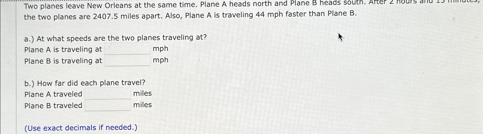 Solved Two planes leave New Orleans at the same time. Plane | Chegg.com