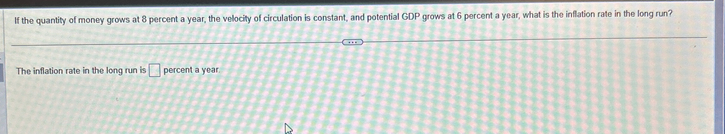 Solved If The Quantity Of Money Grows At 8 ﻿percent A Year
