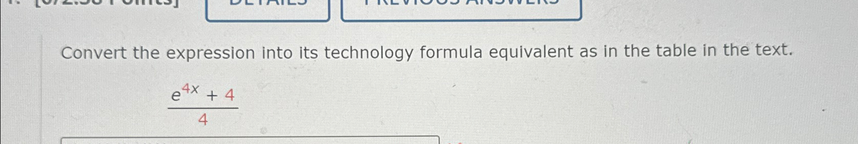 Solved Convert the expression into its technology formula | Chegg.com