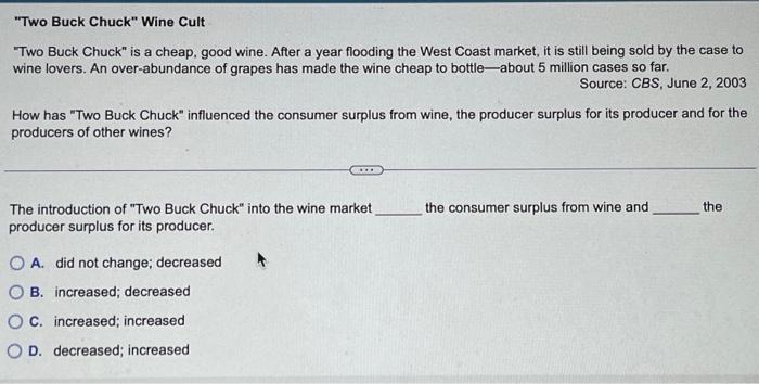 Solved "Two Buck Chuck" Wine Cult "Two Buck Chuck" is a | Chegg.com