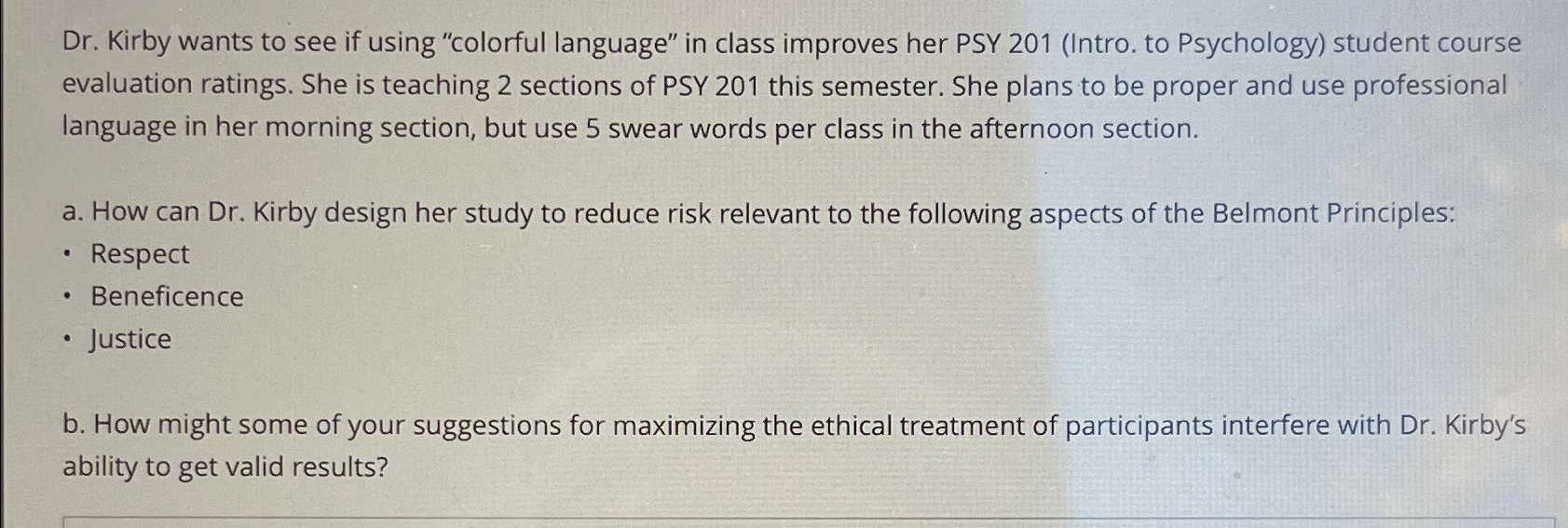 Solved Dr. ﻿Kirby wants to see if using "colorful language" | Chegg.com