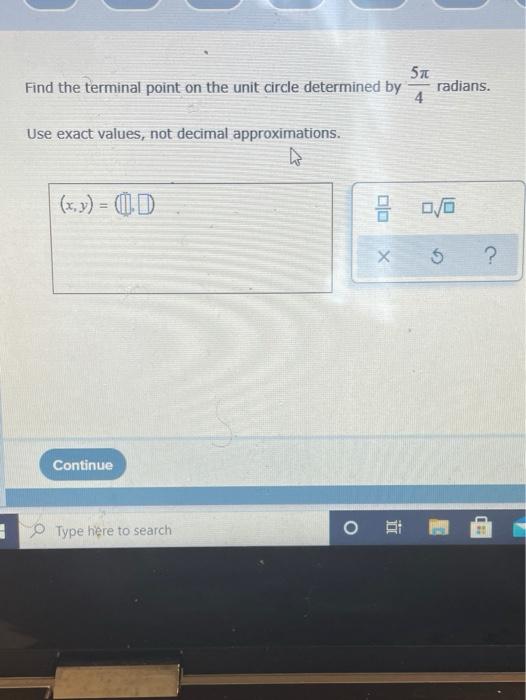 Solved Find the terminal point on the unit circle determined | Chegg.com