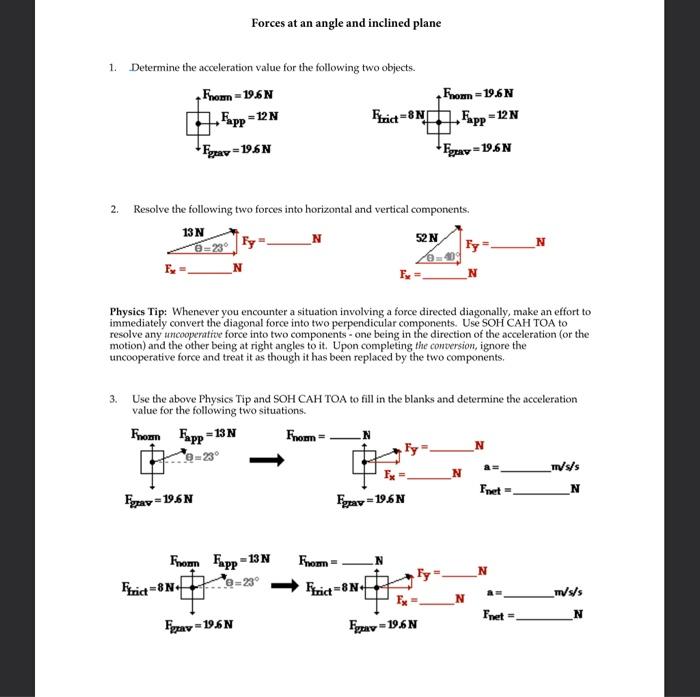 Solved Forces at an angle and inclined plane 1. Determine | Chegg.com