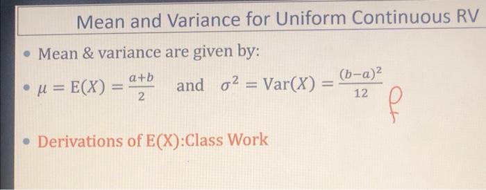 Solved Mean and Variance for Uniform Continuous RV Mean \& | Chegg.com