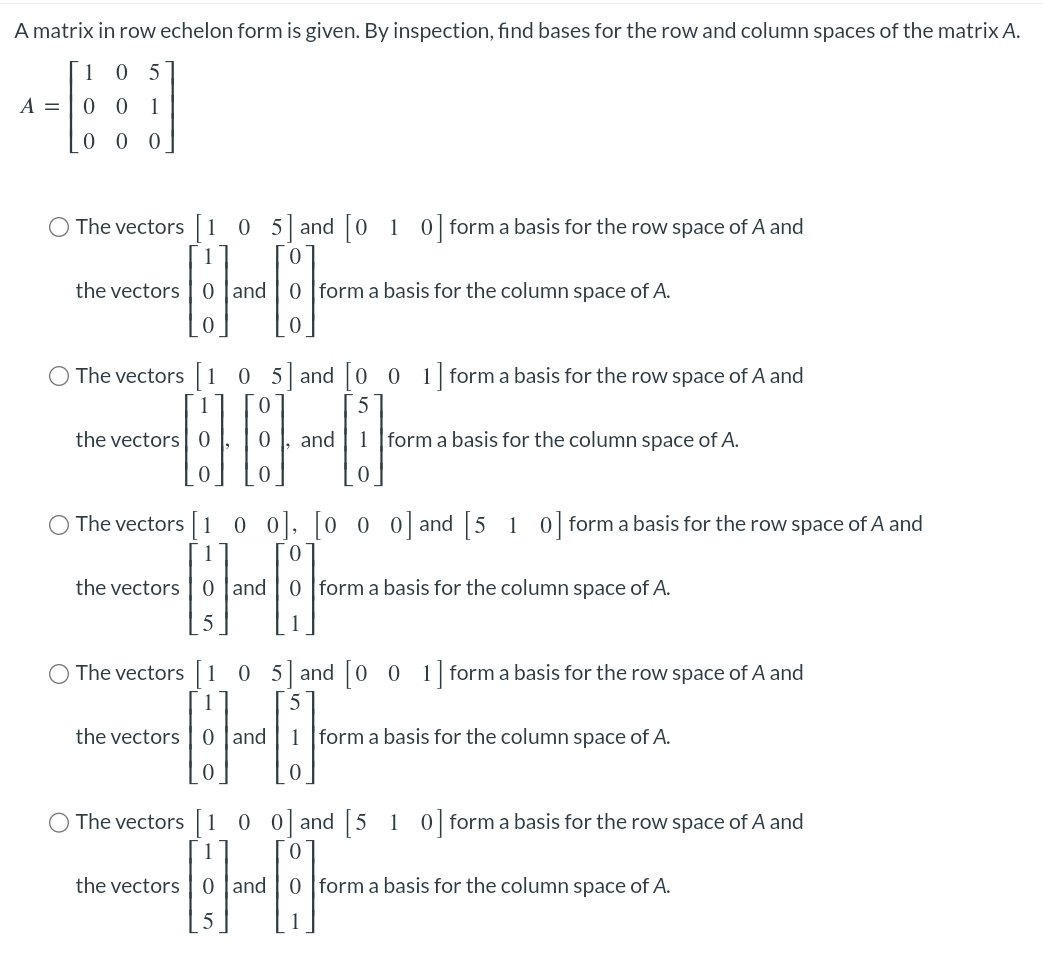 Solved A matrix in row echelon form is given. By inspection, | Chegg.com