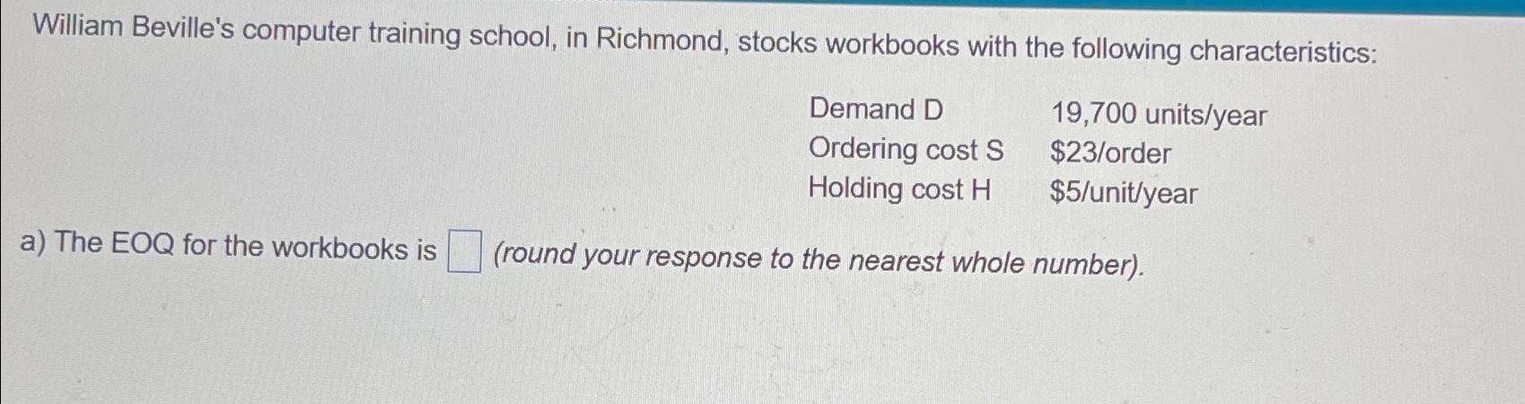 Solved William Beville's computer training school, in | Chegg.com