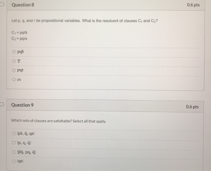 Solved D Question 8 0.6 Pts Let P, Q, And R Be Propositional 