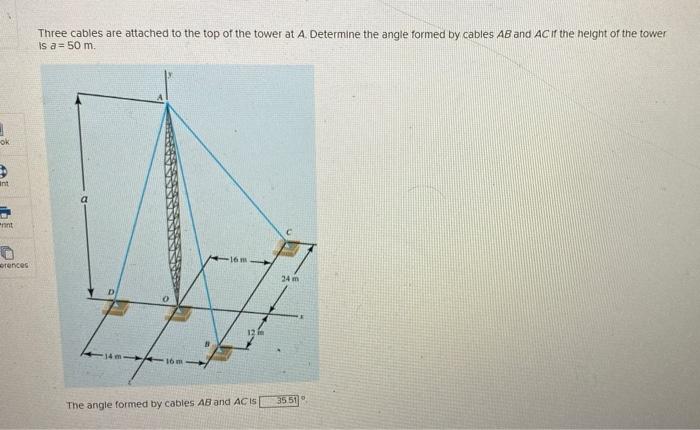 Solved Three cables are attached to the top of the tower at | Chegg.com
